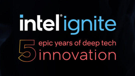 Intel Ignite: 5 Years of Deep Tech Startup Acceleration